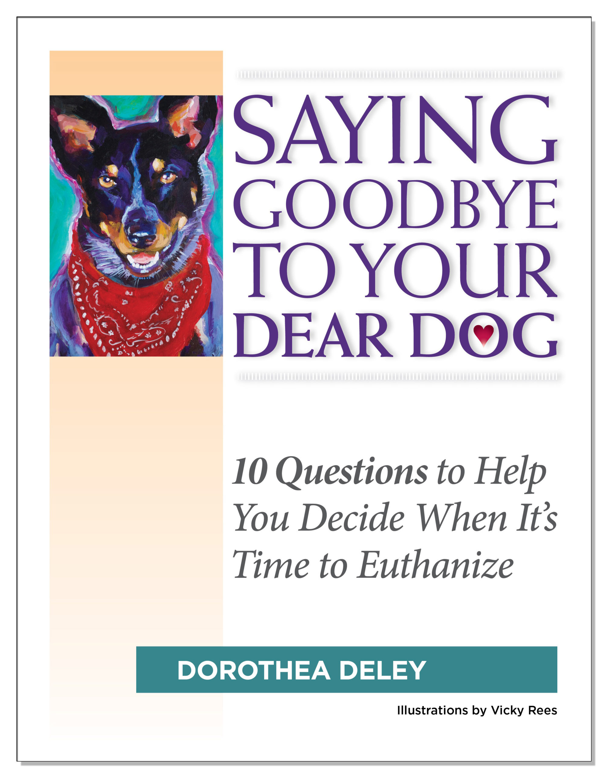 Say Goodbye To Dog